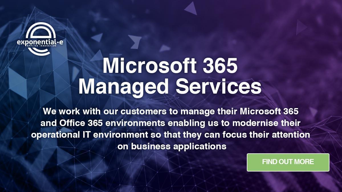 Microsoft Office 365 Managed Services | Exponential-e Microsoft Office 365 Managed Services | Exponential-e