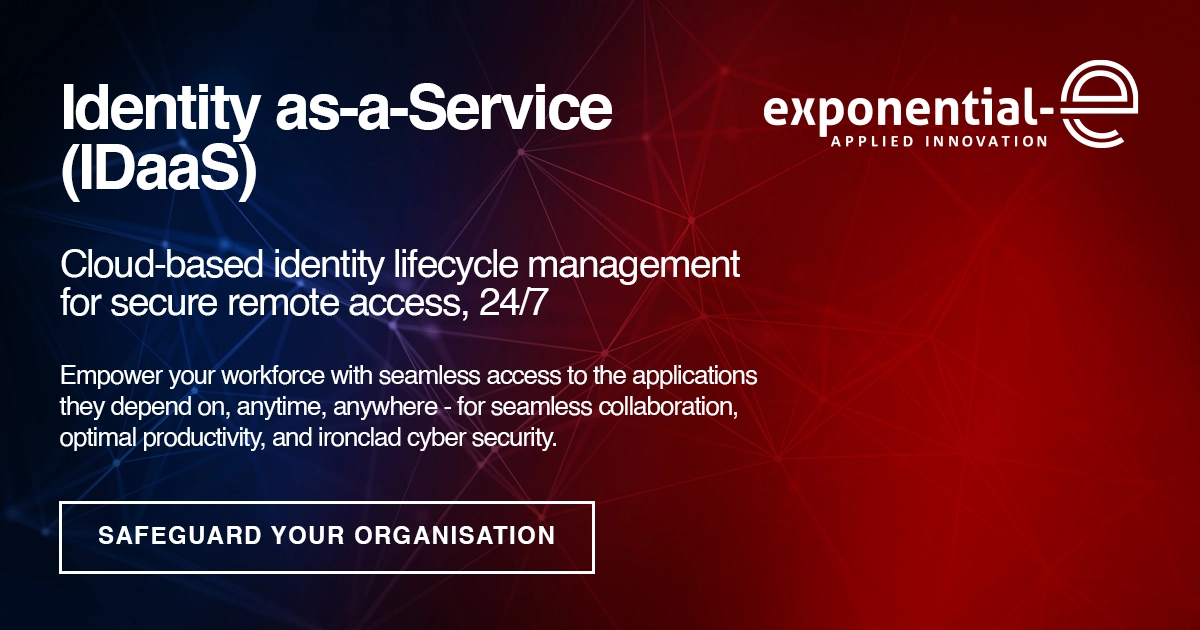Identity as-a-Service (IDaaS) | Cloud-Based Access Security | Exponential-e